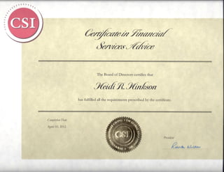 Cert in Financial Services Advice - Heidi Hinkson | PPT