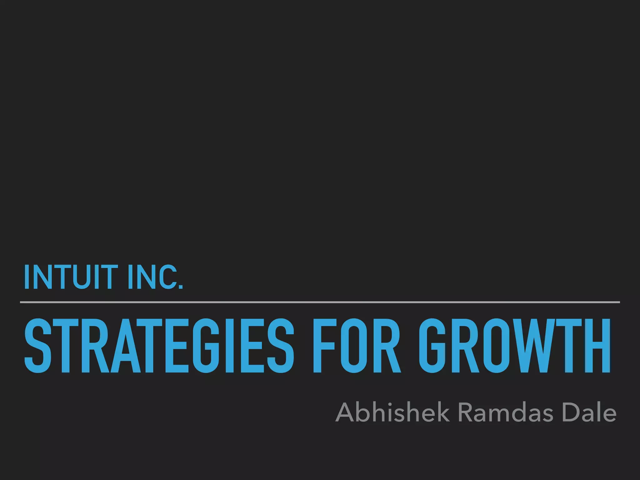 Strategies for Growth for Intuit | PPT