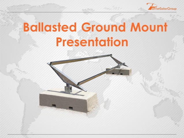 Ballasted Ground Mount Presentation 2014_optimized | PDF