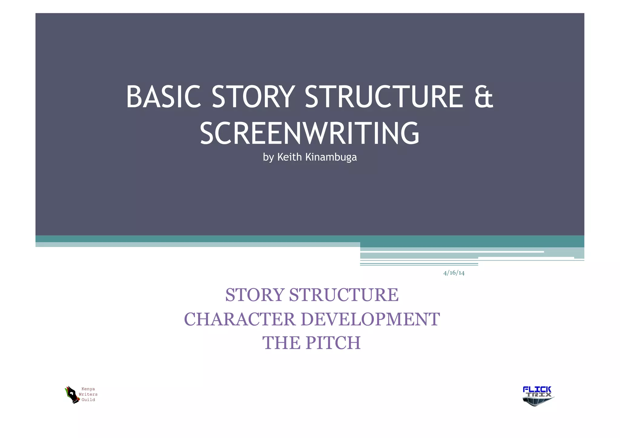 Ubuni_Screenwriting Workshop_Basic Story & Structure_Students Handout | PPT
