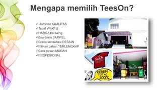 TeesOn T-shirt Factory Jogja | PPTX