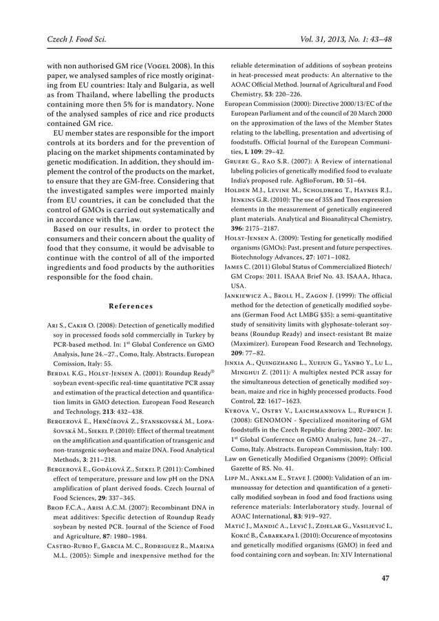 Detection Of Genetically Modified Soya Maize And Rice In Vegetarian And Healthy Food Products