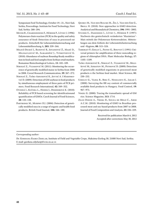 Detection Of Genetically Modified Soya Maize And Rice In Vegetarian And Healthy Food Products
