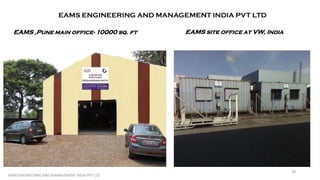 EAMS Engineering and Management India Pvt Ltd - Portfolio | PPT