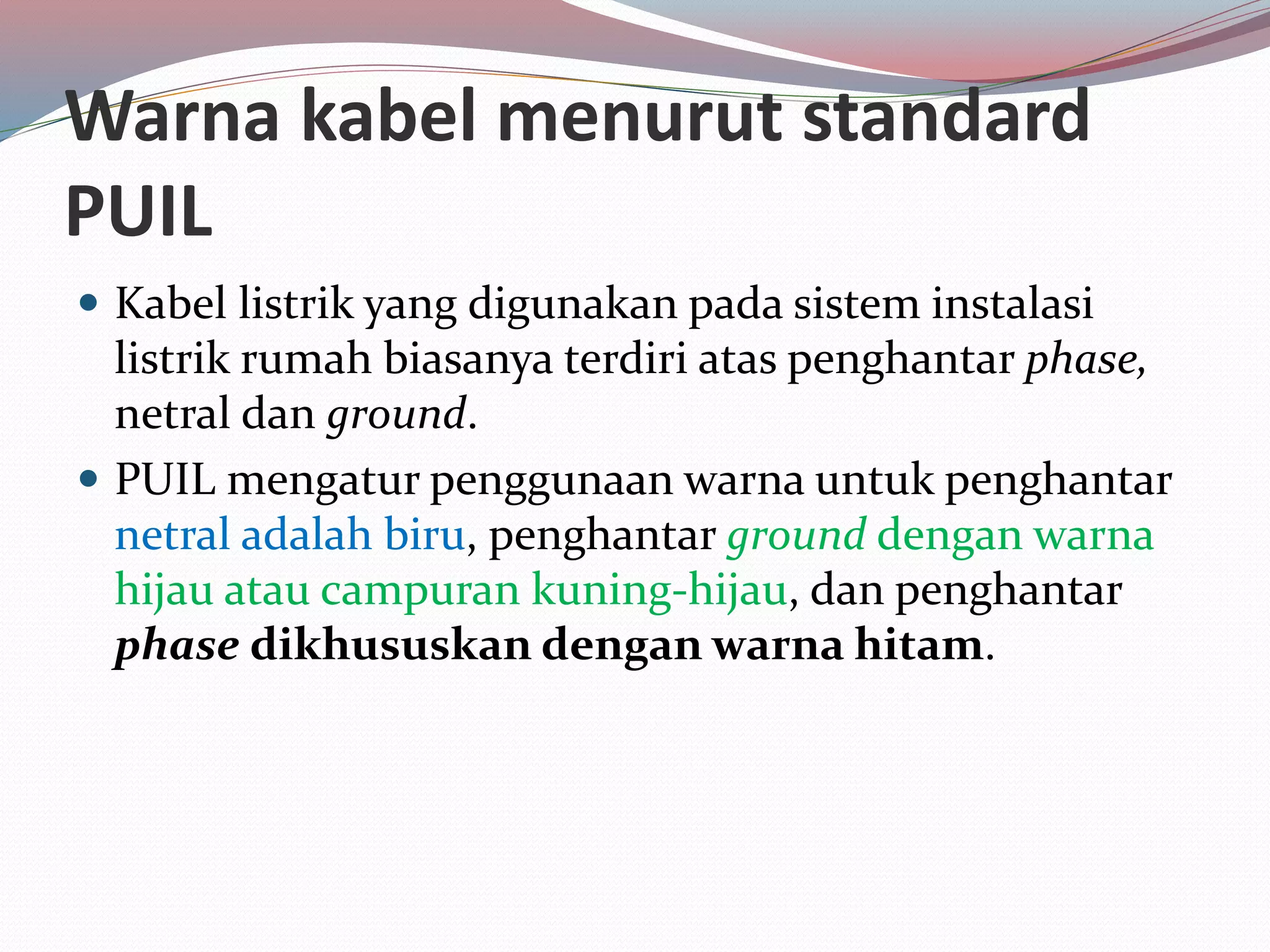 8 a kabel arus kuat 1 | PPTX