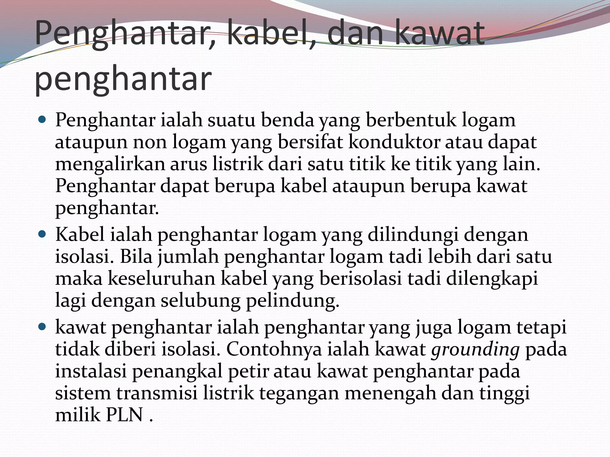 8 a kabel arus kuat 1 | PPTX