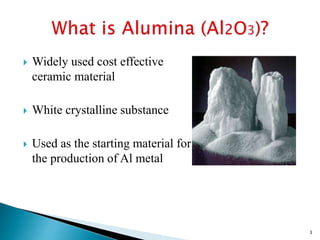 Alumina MANUFACTURING PROCESS | PPTX
