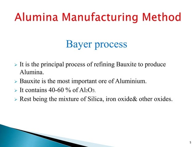 Alumina MANUFACTURING PROCESS | PPTX