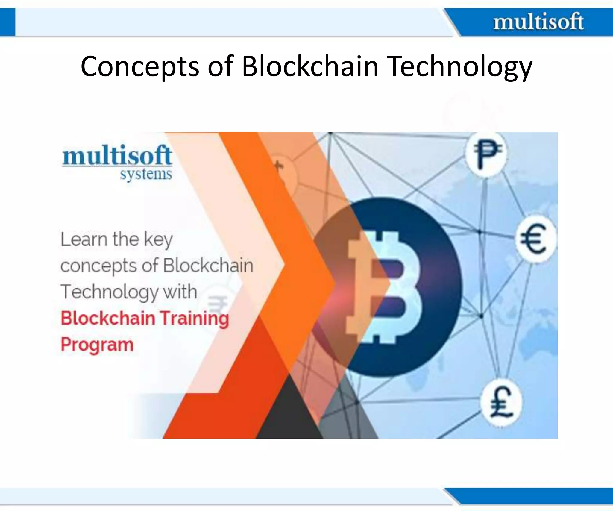 8 Amazing Benefits of Blockchain @ Multisoft Systems | PPTX