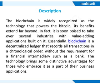 8 Amazing Benefits of Blockchain @ Multisoft Systems | PPTX