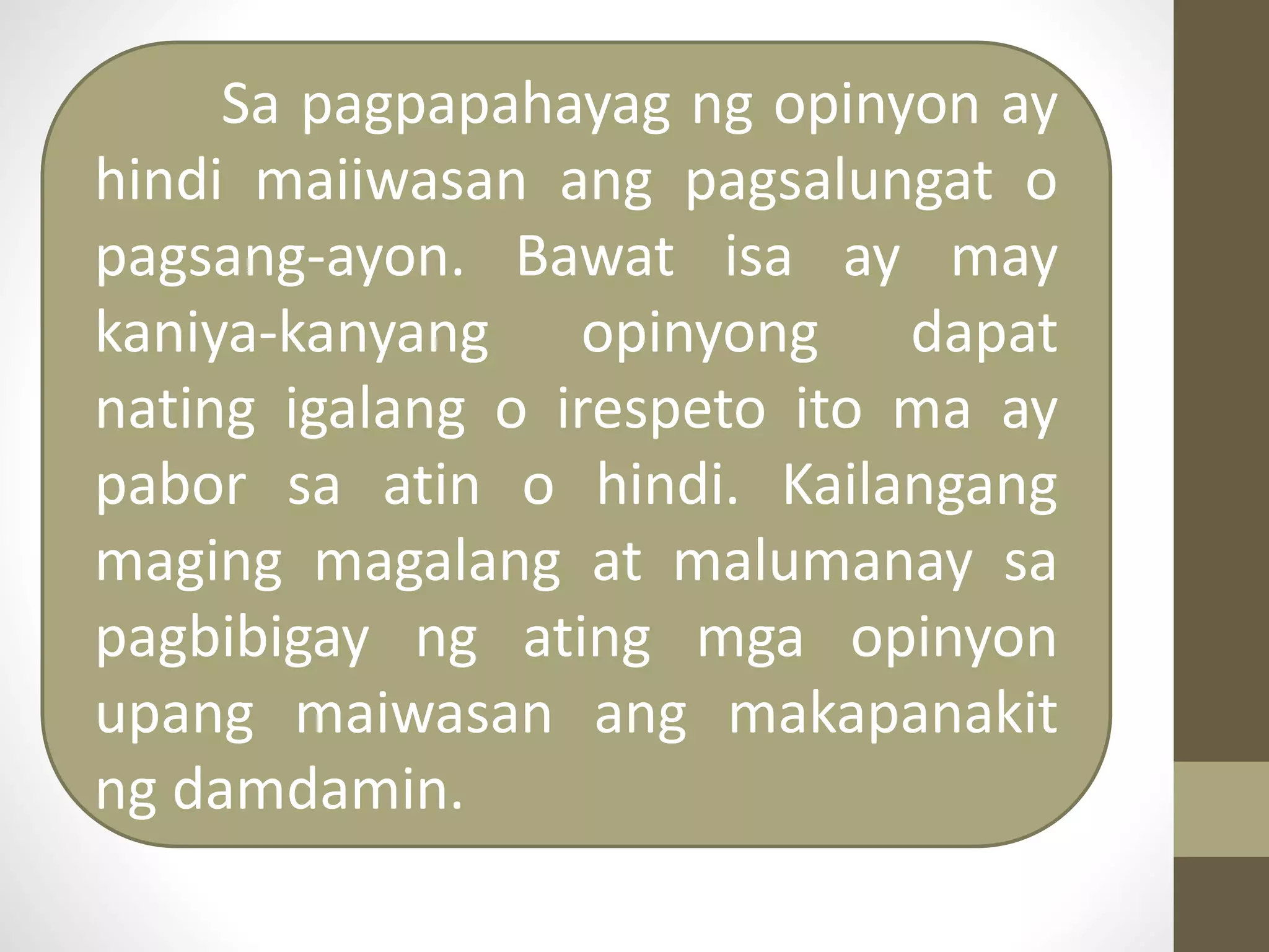 8 ARALIN 7 Pagsang-ayon at Pagsalungat sa Pagpapahayag ng Opinyon.pptx