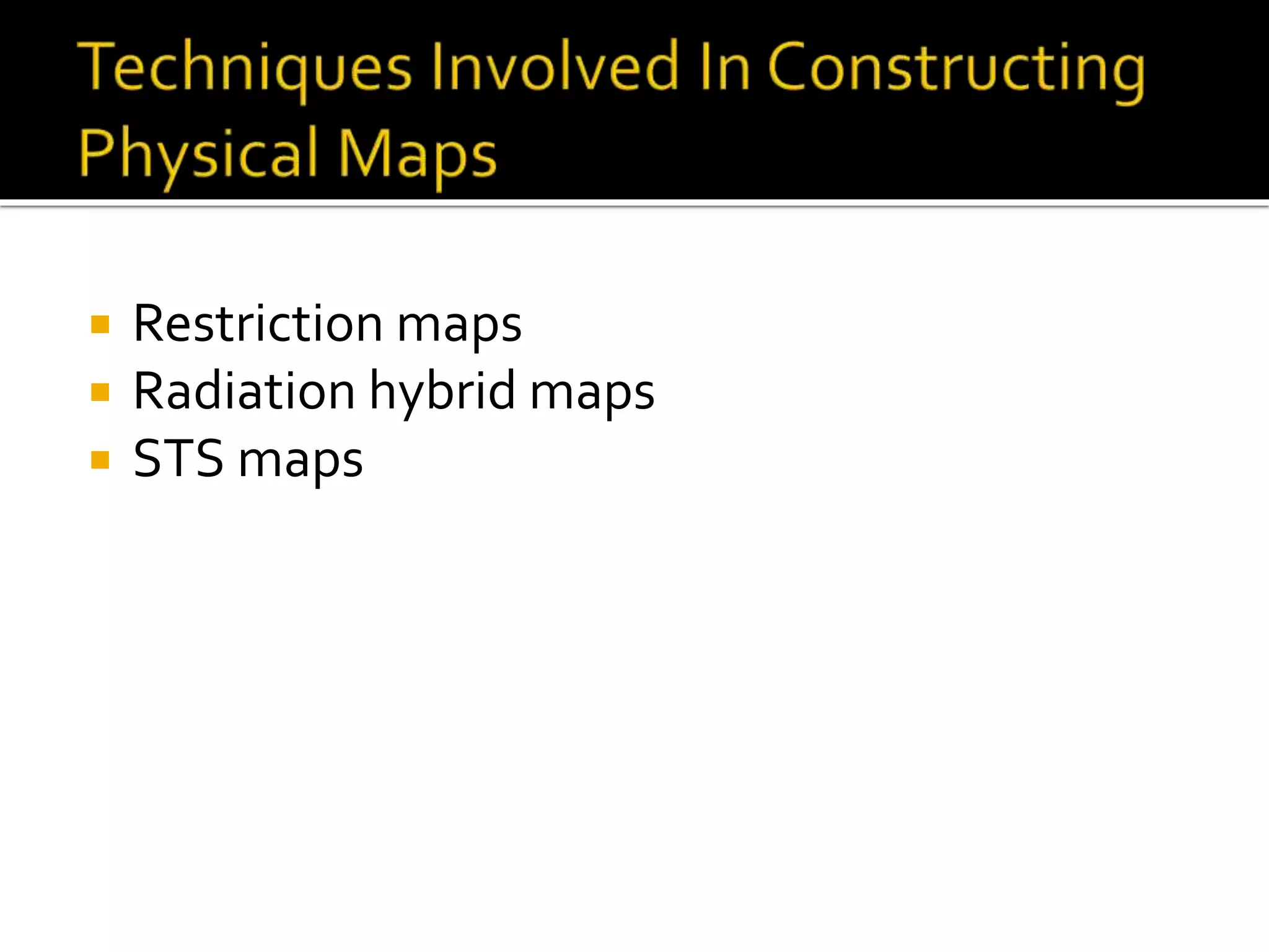 PHYSICAL MAPPING STRATEGIES IN GENOMICS | PPTX | Biological Sciences ...