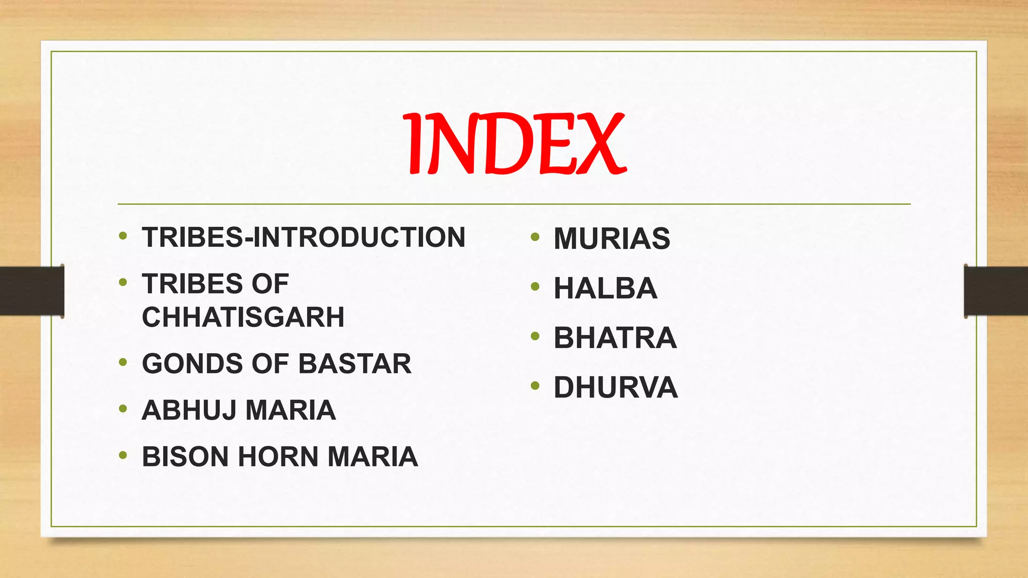 Tribes Of Chhattisgarh | PPTX