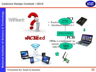 8b/10b Encoder Decoder design and Verification for PCI Express protocol using cadence tool | PPTX