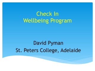 Check In Presentation 2016 David Pyman | PPT