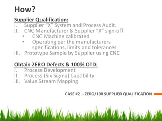 SUPPLIER QUALIFICATION CASE STUDY | PPTX