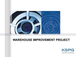 WH Improvement Project | PPTX | Manufacturing Industry | Industries