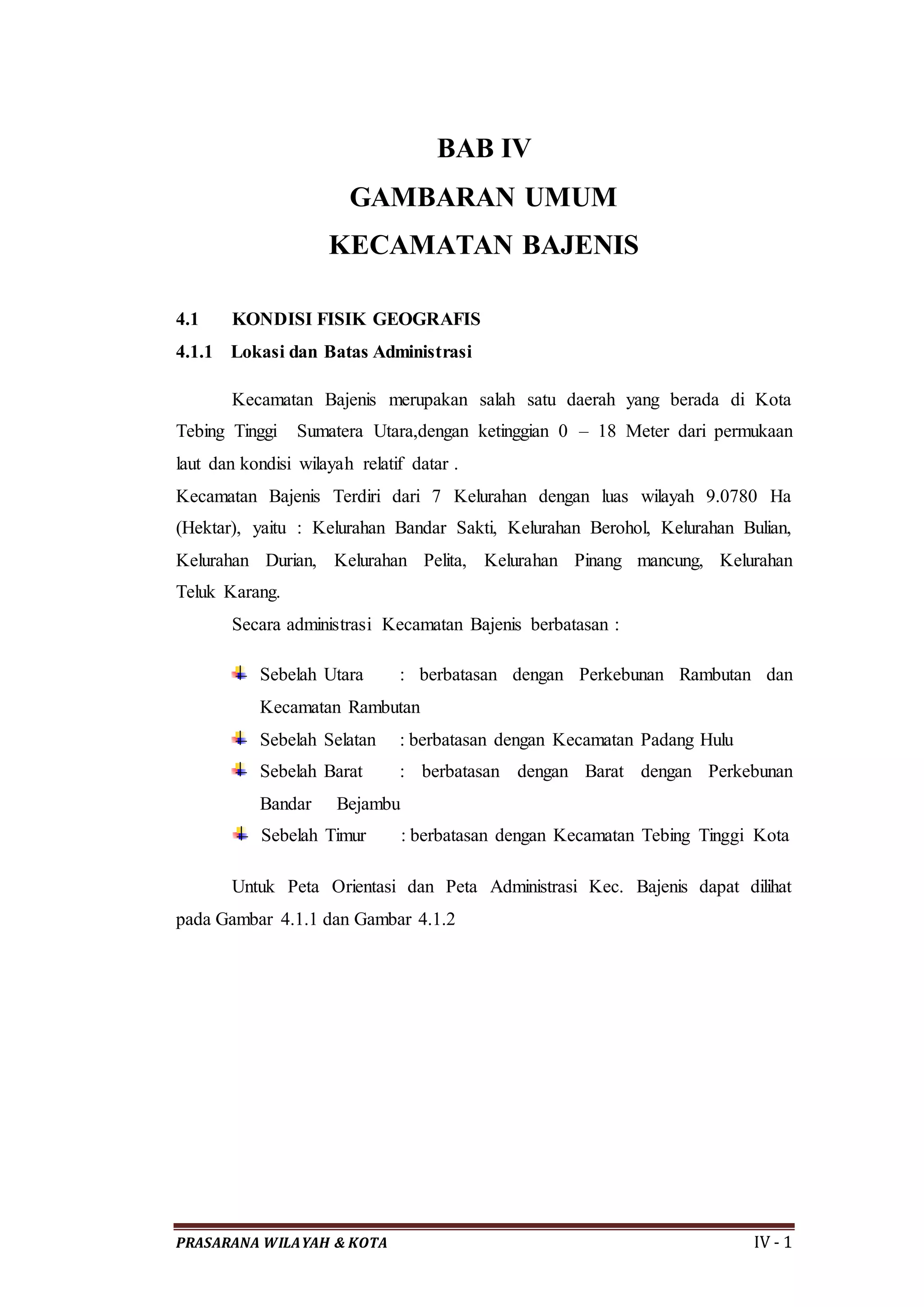 Contoh Gambaran Umum Wilayah Studi Kec. Bajenis | DOCX