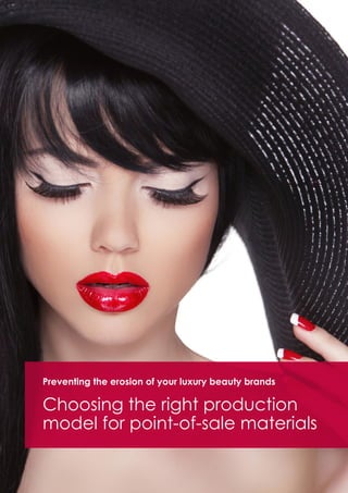 Luxury beauty brands - POS Production Models | PDF