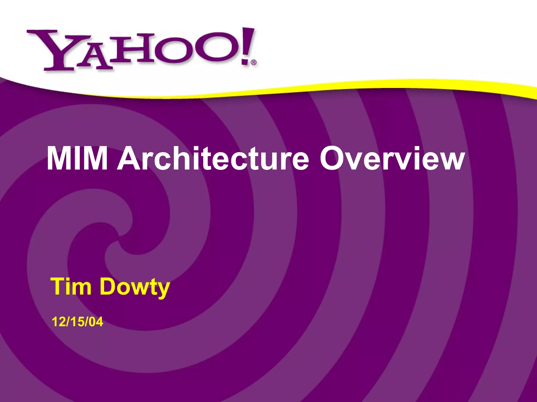 MIM Architecture Overview | PPT