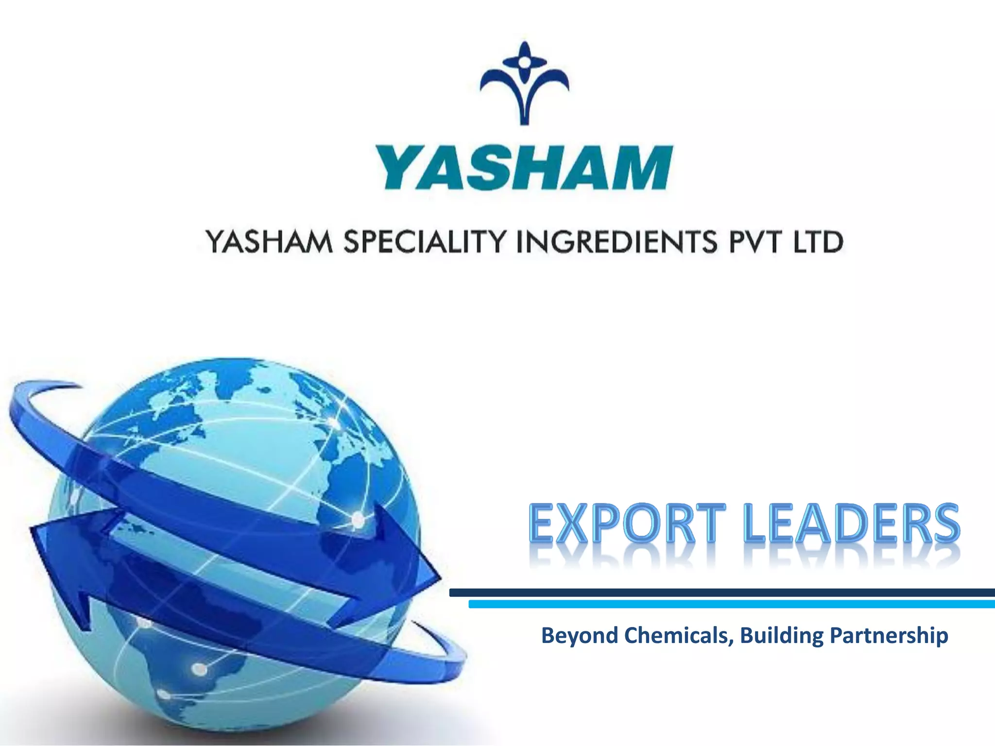 Yasham Specialty Ingredients Pvt Ltd_Business Presentation | PDF