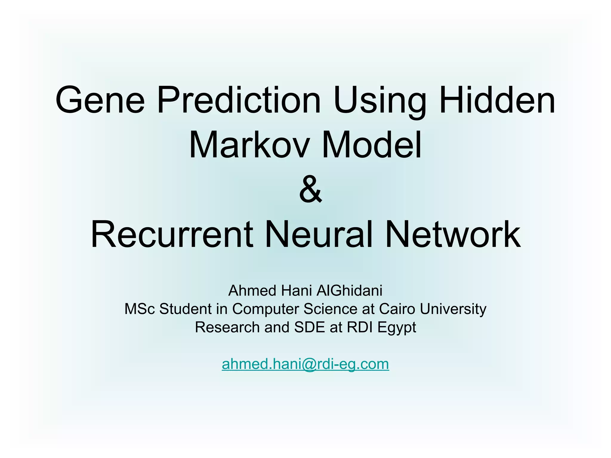 Gene Prediction Using Hidden Markov Model and Recurrent Neural Network | PDF