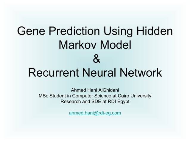 Gene Prediction Using Hidden Markov Model and Recurrent Neural Network | PDF