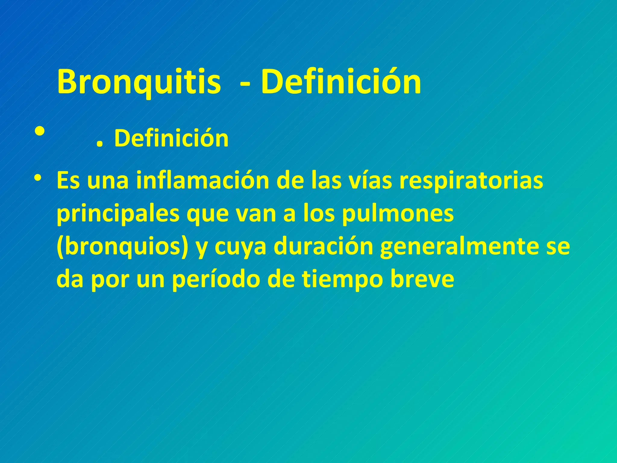 8 Bronquitis Aguda – Rosewong