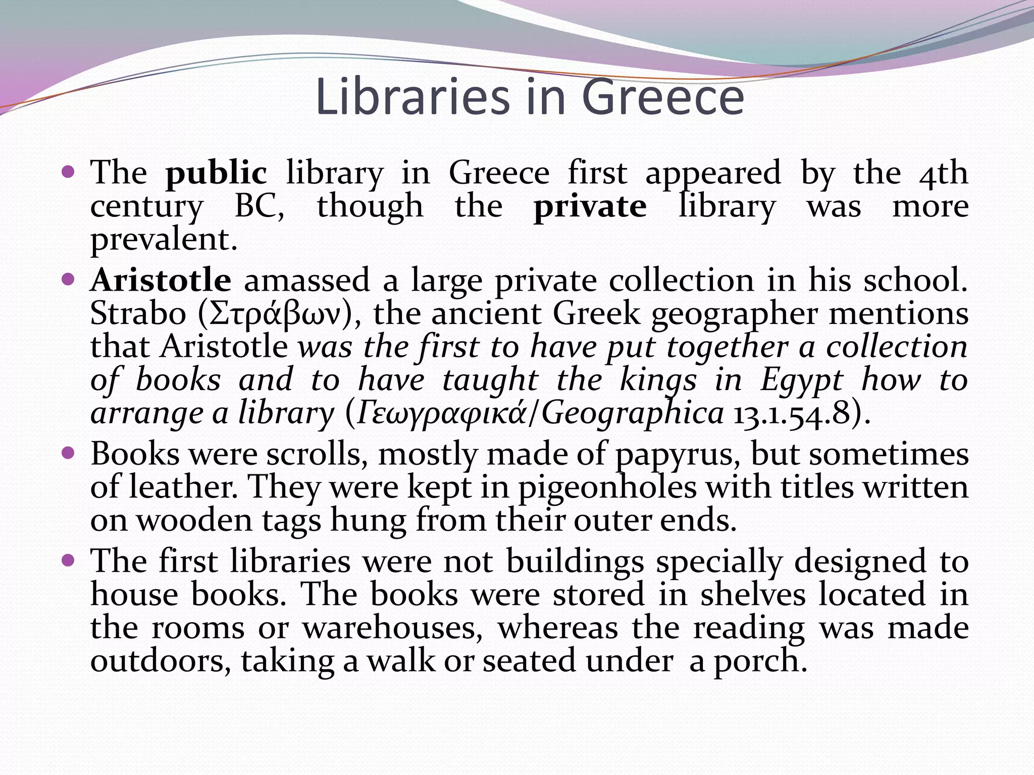 Libraries in ancient Greece and Rome | PPSX
