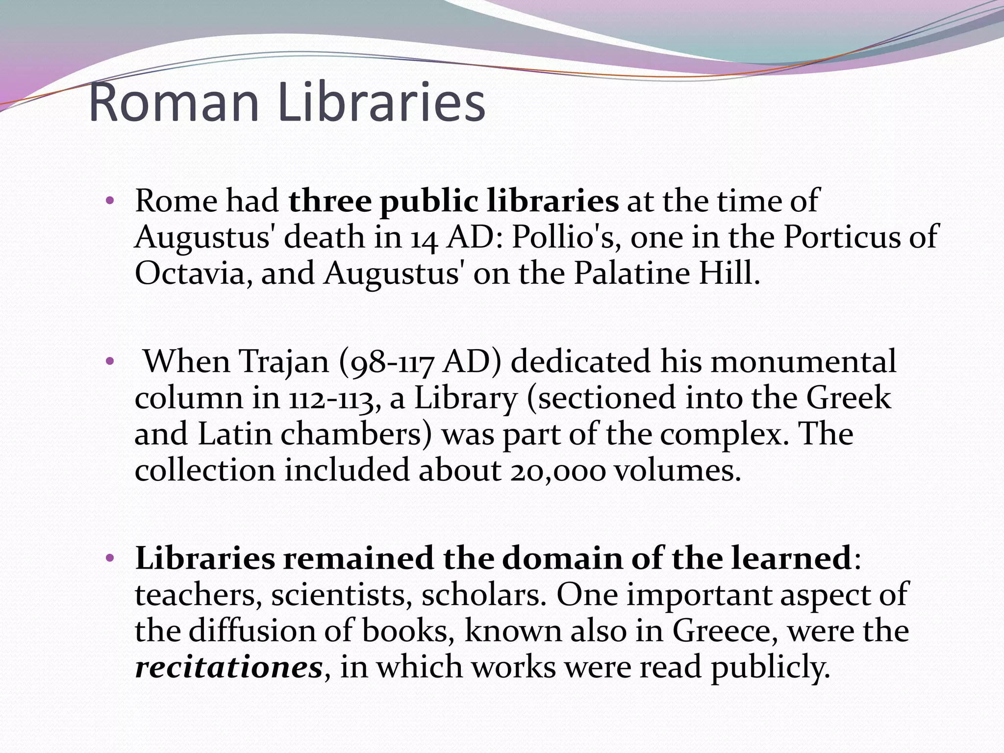 Libraries in ancient Greece and Rome | PPSX