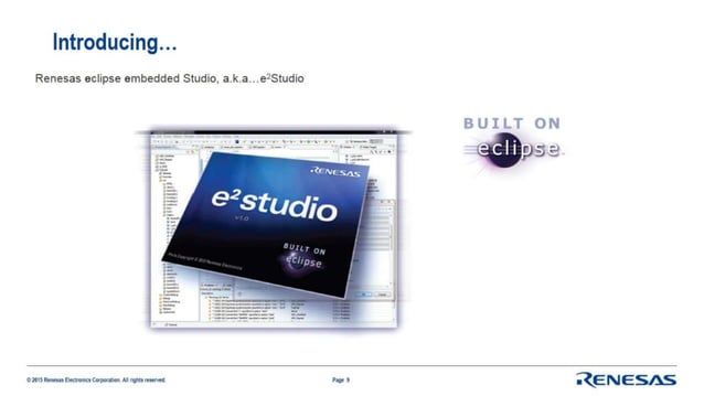 Introduction to e2Studio, The New IDE From Renesas | PPTX | Computer Software and Applications ...