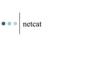 Netcat | PPT