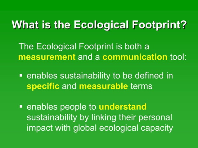 Ecological Footprint Presentation | PDF | Environmental Services ...