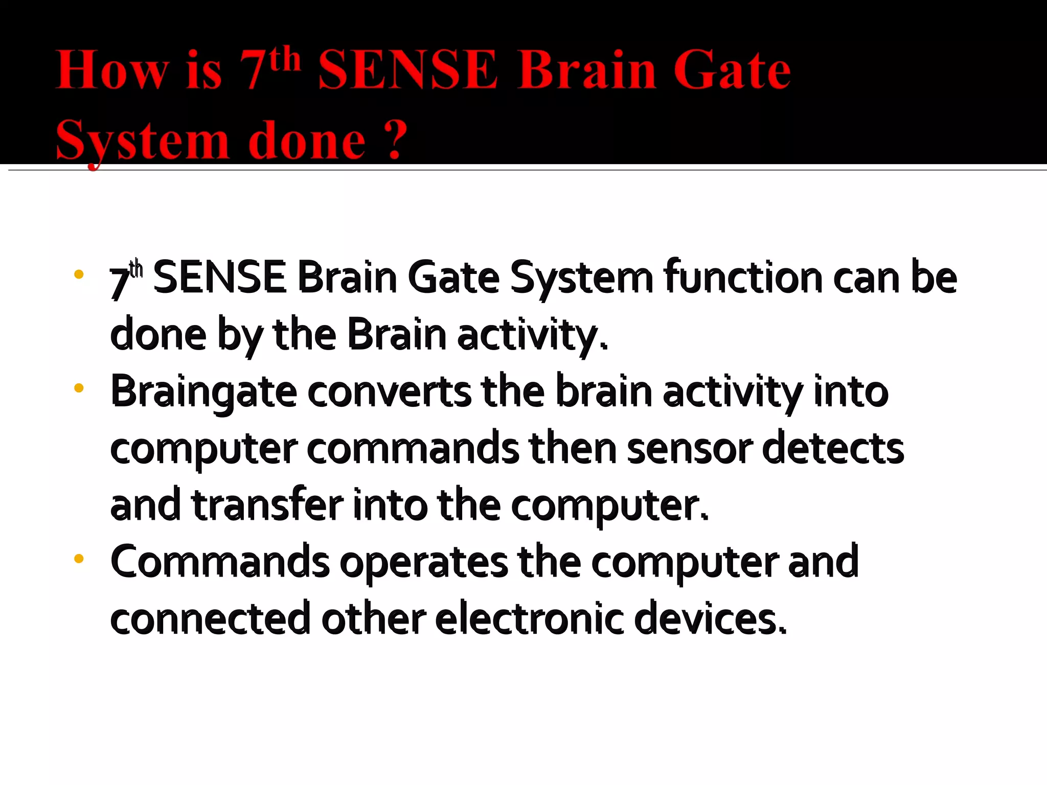 7th sence brain gate system | PPT