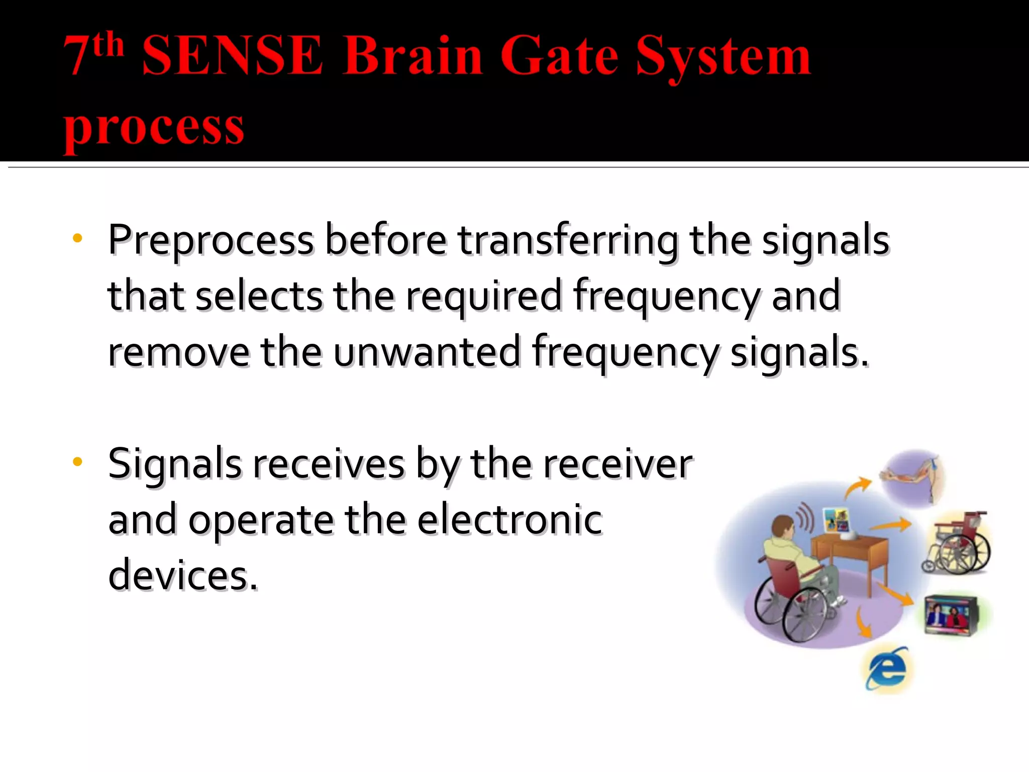 7th sence brain gate system | PPT