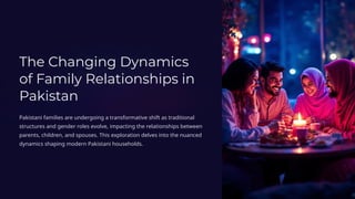 family relationship in pakistan and their contribution | PPTX