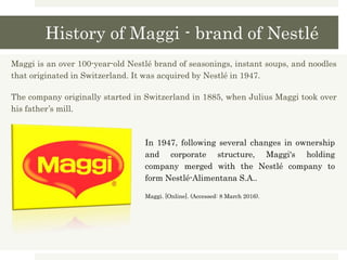 Maggi - Nestlé | PPTX | Advertising Industry | Industries