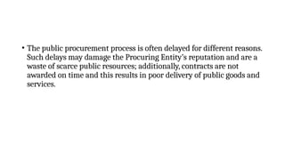 8 Causes of Delays in the procurement .. | PPTX