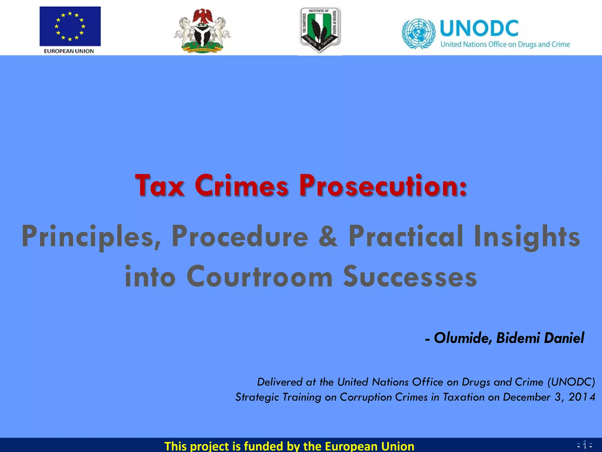 Tax Crimes Prosecution - Principles, Procedures & Practical Insights ...