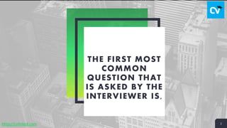 8 common Interview question and answers - Job Interview Skills | PPT