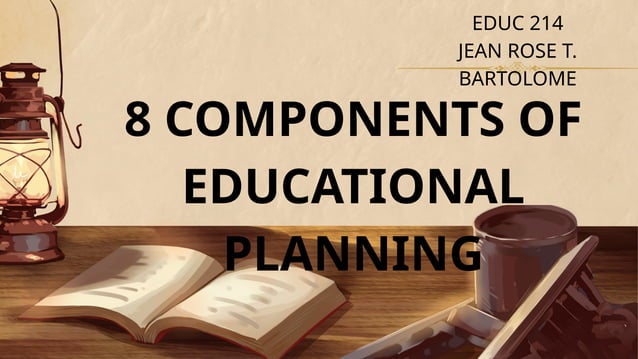 8 components of educational planning.pptx | Financial Planning ...