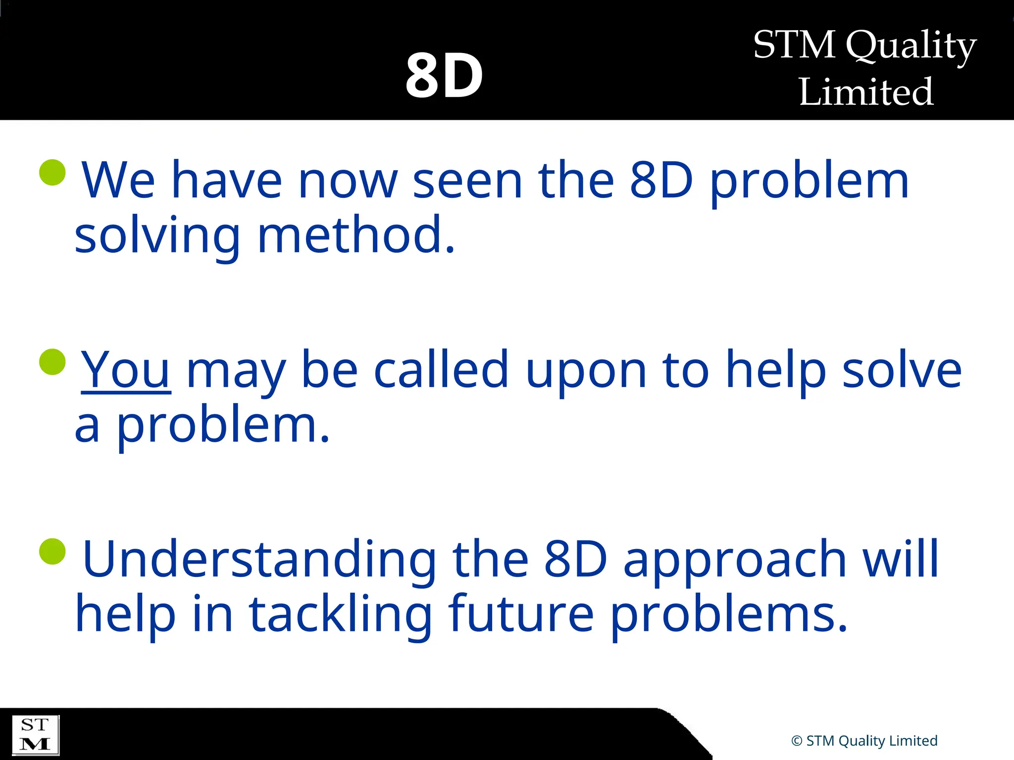 8D Problem Solving. What is 8D.8 Disciplines | PPT