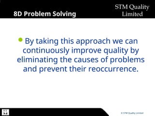 8D Problem Solving. What is 8D.8 Disciplines | PPT