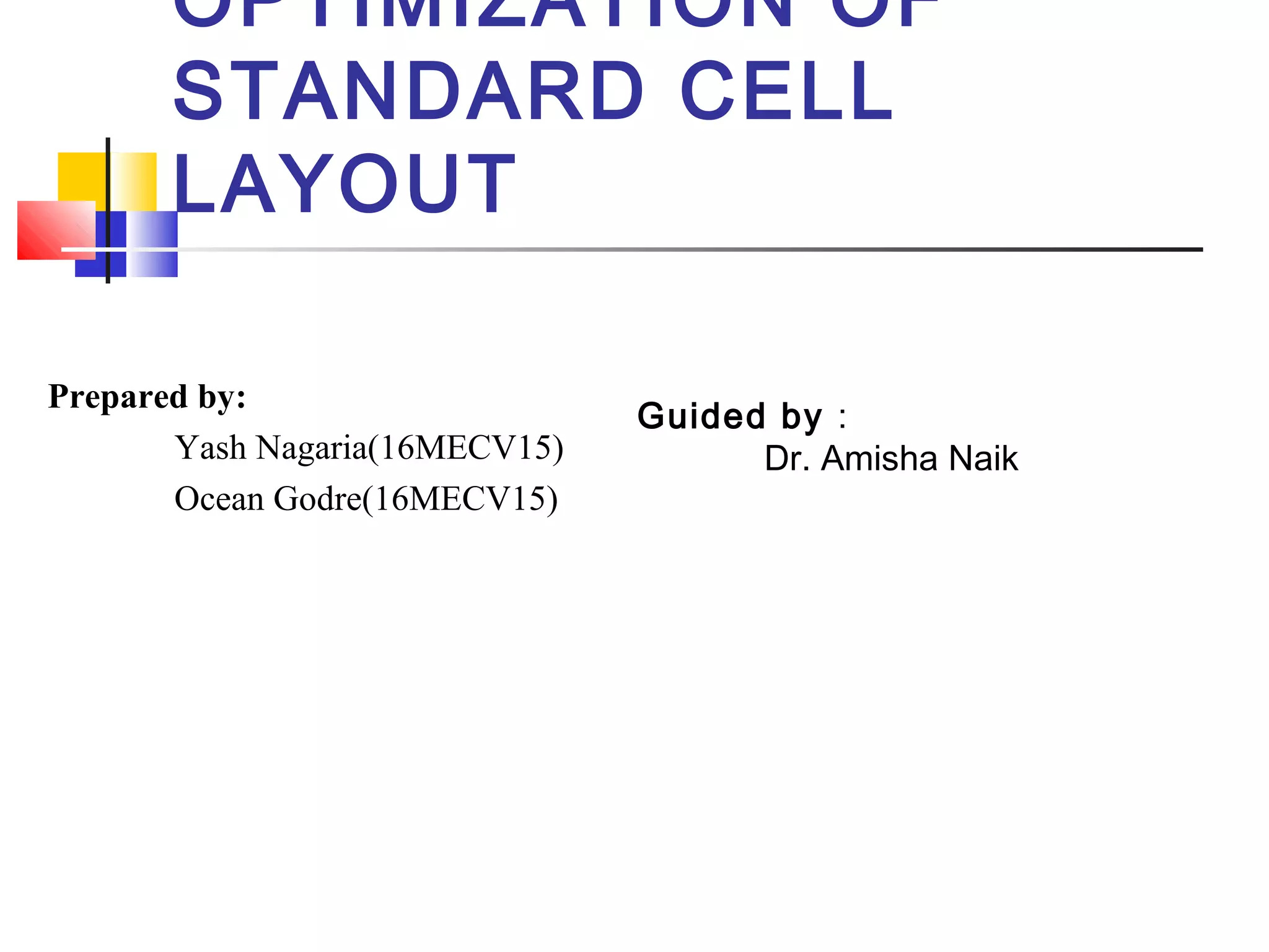 optimazation of standard cell layout | PPT