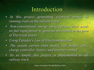 Power generation through railway track | PPTX