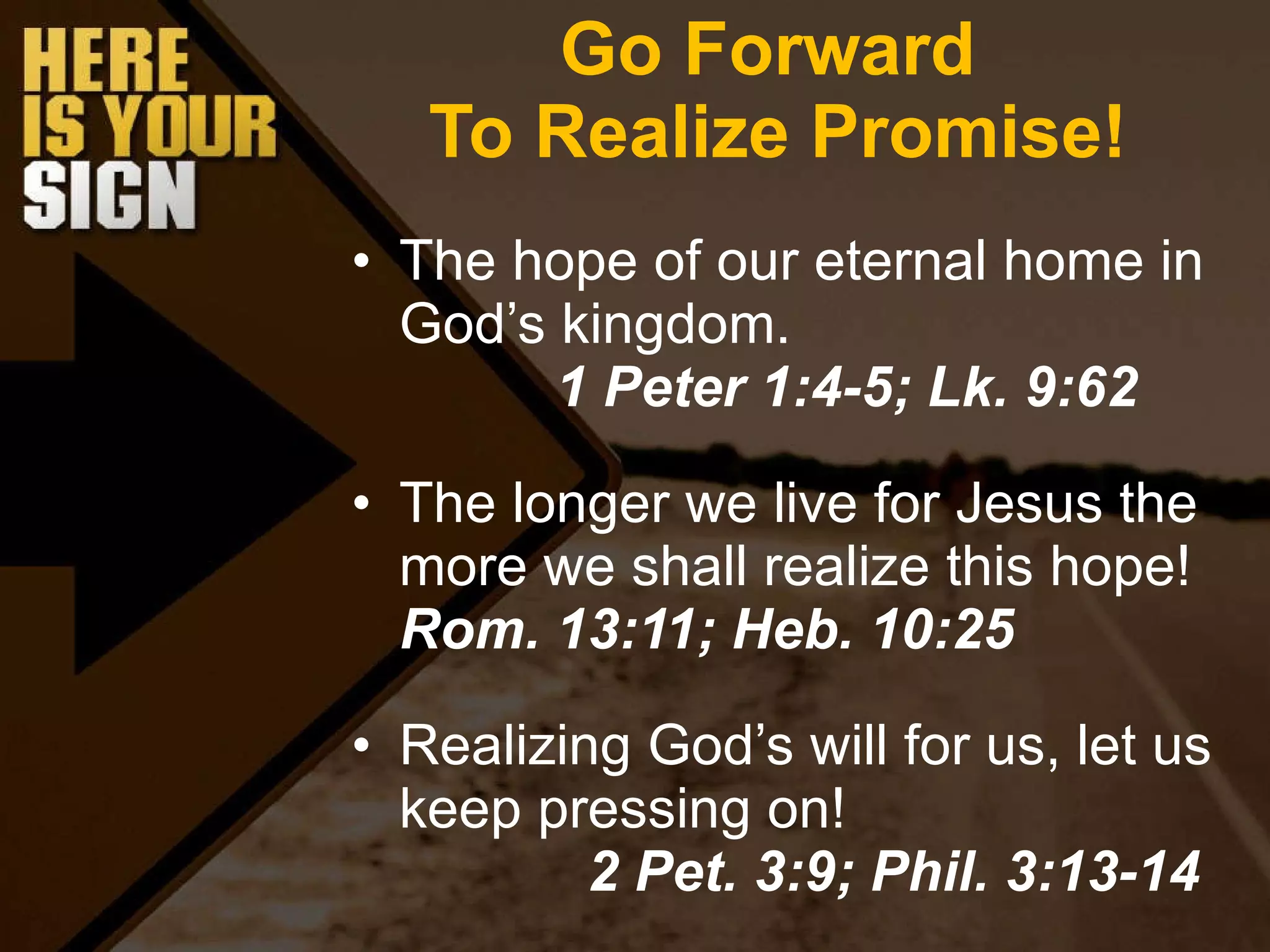 Here Is Your Sign Go Forward | PPT