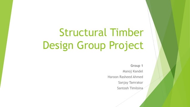 Structural Timber Design Group Project | PPT