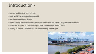 Jawaharlal Nehru ocean port | PPTX