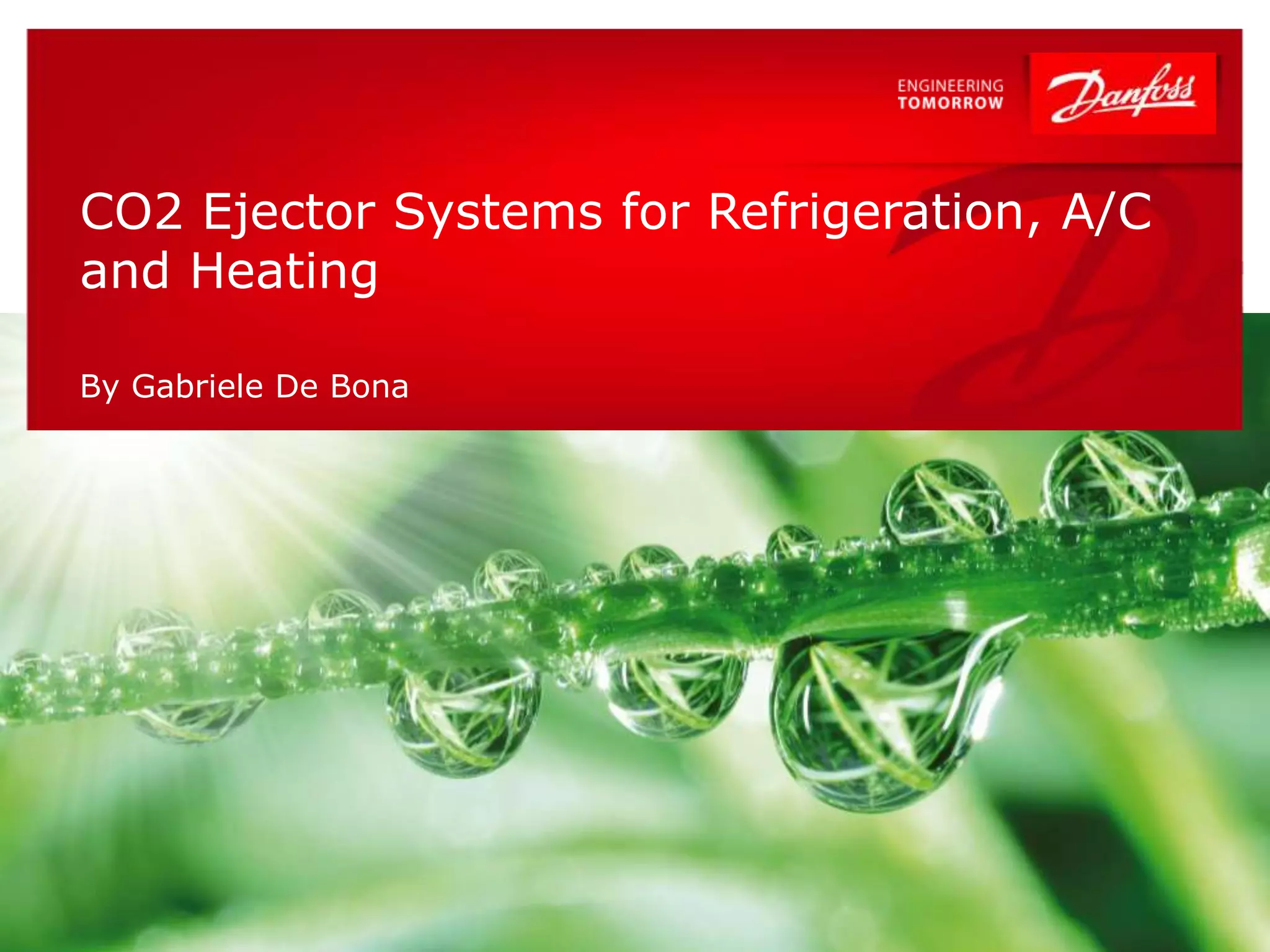 Eiettore nei sistemi a CO2 - G. De Bona - Danfoss | PPT