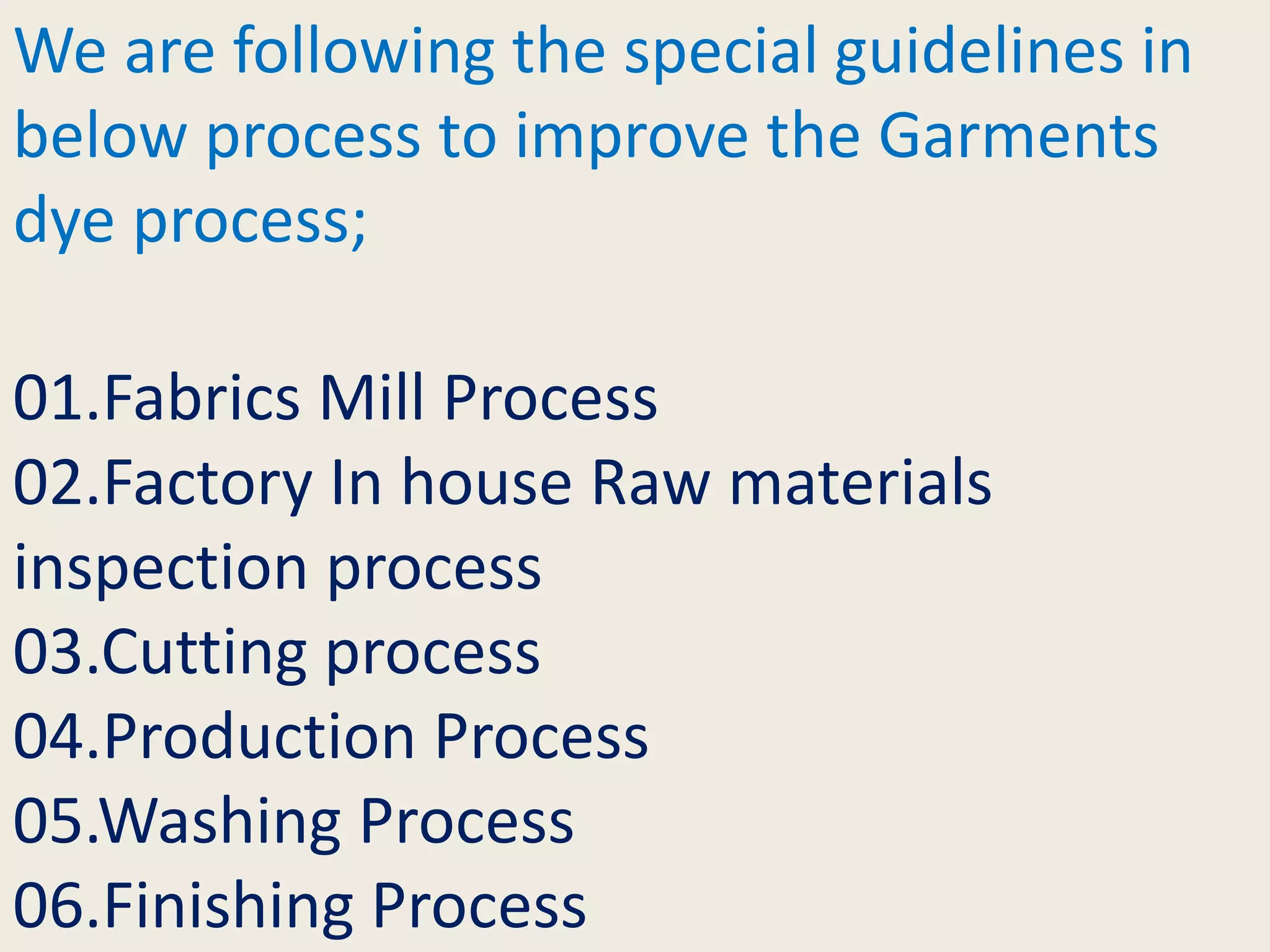 GARMENTS DYE PRODUCTION PROCESS_Asian Group | PPT